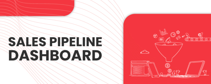 How To Use A Sales Pipeline Dashboard The Right Way | LeadSquared