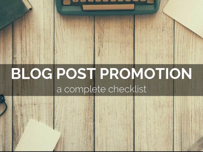 Blog Post Promotion :The Most Exhaustive Guide for 2024