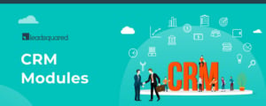 6 CRM Modules For Robust Customer Relationships