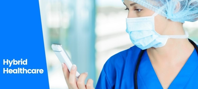 Hybrid Healthcare: 6 Ways Providers Can Adapt