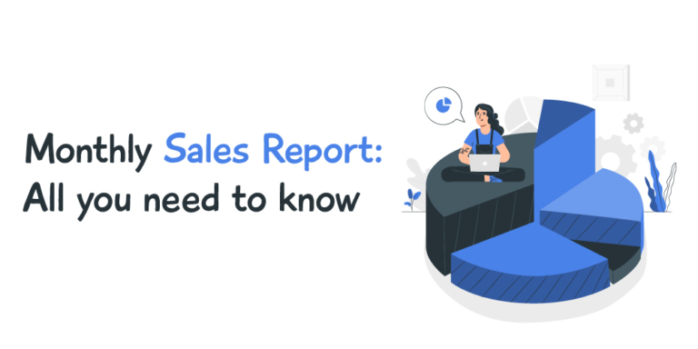 What Is A Monthly Sales Report? All Your Need To Know | LeadSquared
