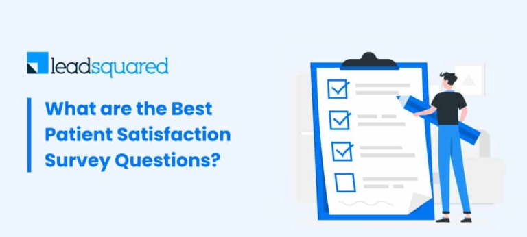 10 Best Patient Satisfaction Survey Questions - LeadSquared