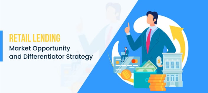 Retail Lending Market Opportunities