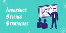 7 Easy Insurance Selling Strategies That You Can Adopt | LeadSquared