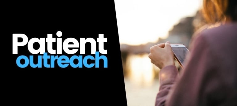 Achieve Better Results With Patient Outreach