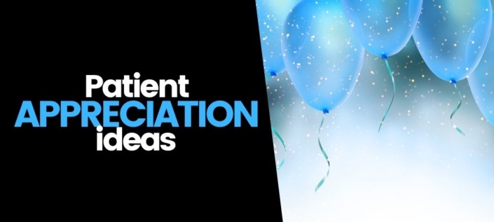 Practicing Patient Appreciation: 7 Ways To Show Patients You Care